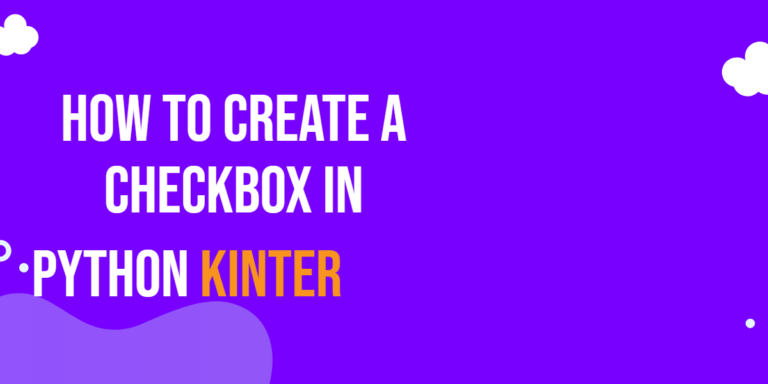 How To Create A Checkbox In Python Tkinter